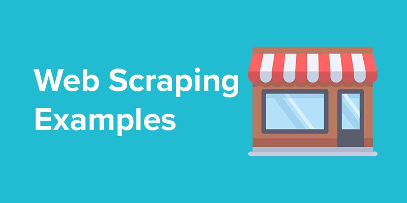 Web Scraping Ideas: 5 Easy Ways to Get Started in 2022 | ParseHub